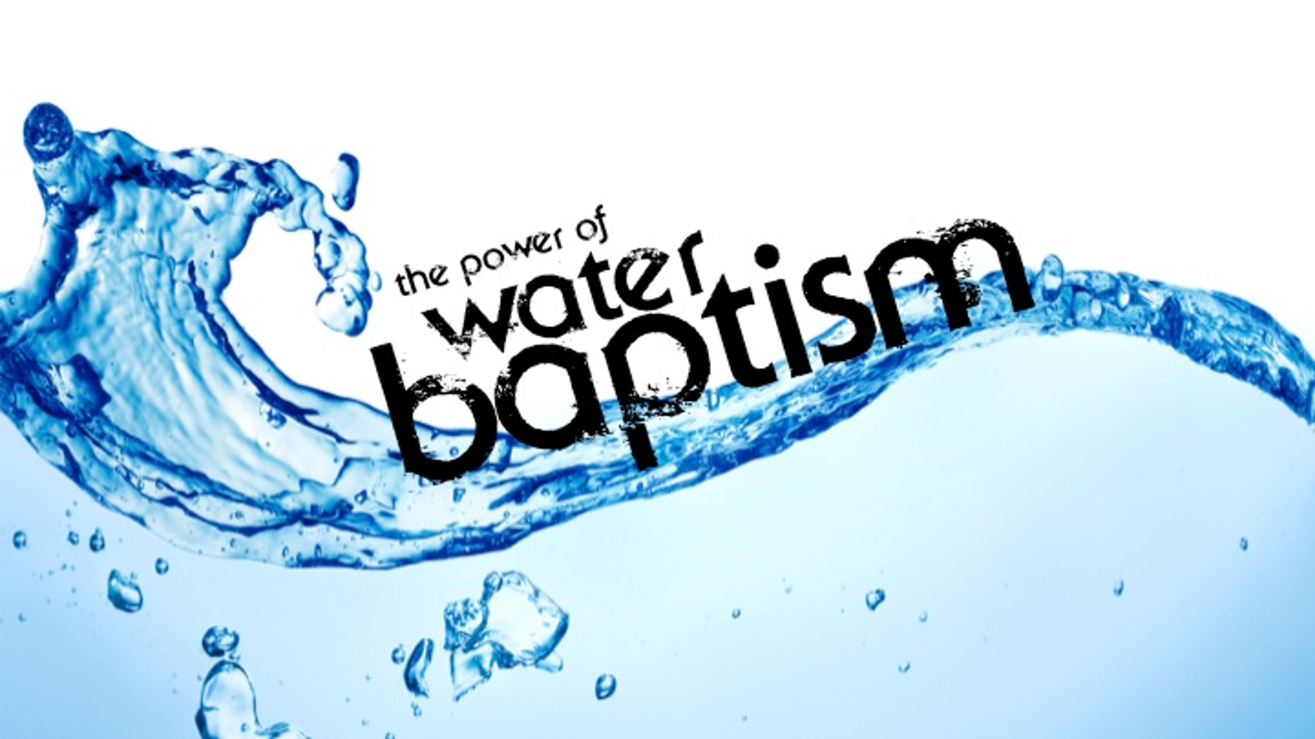 The Power of Baptism – Dean Hawk Ministries
